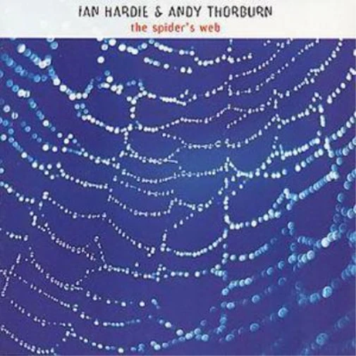 IAN HARDIE & Andy Thorburn The Spider's Web (CD) Album EUR 20,53 ...