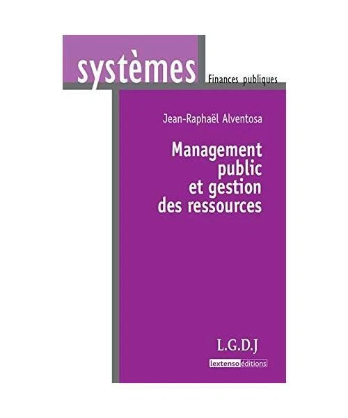 MANAGEMENT PUBLIC ET gestion des ressources, Jean-Raphaël Alventosa EUR ...