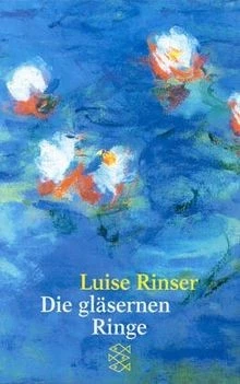 DIE GLÄSERNEN RINGE: Erzählung de Luise Rinser | Livre | état ...