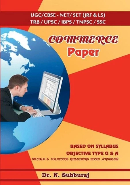 COMMERCE PAPER II & III - UGC/CBSE-NET/SET (JRF & LS) TRB/UPSC/IBPS ... COMMERCE PAPER II & III - UGC/CBSE-NET/SET (JRF & LS) TRB/UPSC/IBPS ...