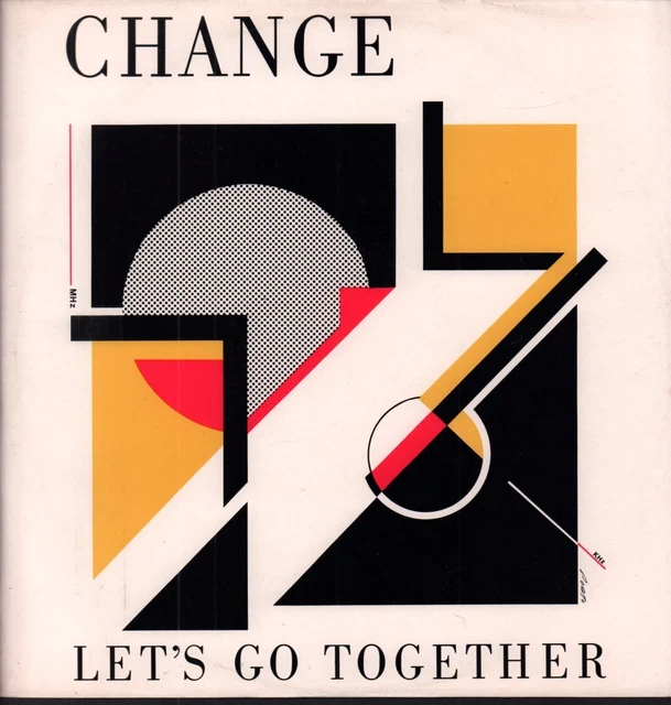 CHANGE (80'S POP Group) Let's Go Together 12" vinyl UK Cool Tempo 1985 ...