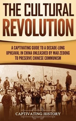CAPTIVATING HISTORY THE Cultural Revolution (Relié) EUR 29,06 - PicClick FR