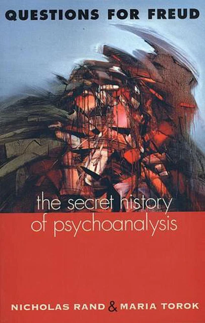QUESTIONS À FREUD : l'histoire secrète de la psychanalyse par Nicholas ...