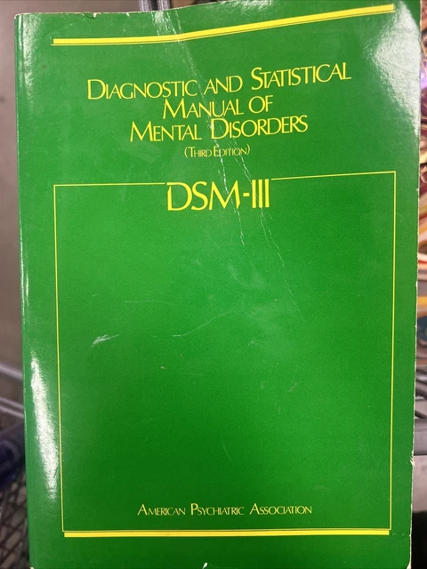 DSM-III: DIAGNOSTIC AND Statistical Manual of Mental Disorders, 3rd ...