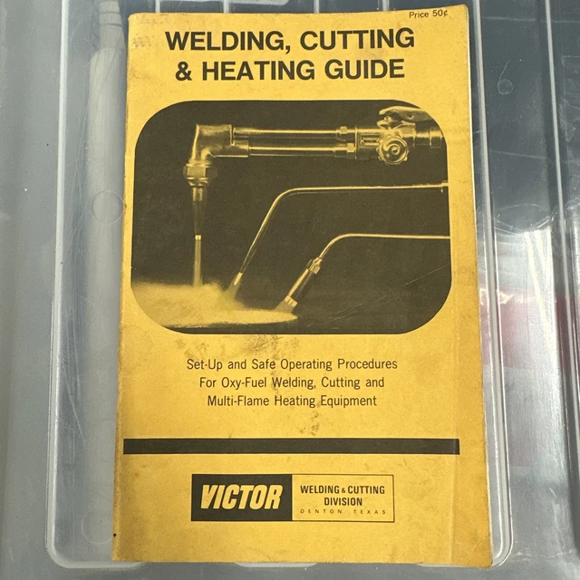 VICTOR WELDING, CUTTING & Heating Guide 1977 Manual Instructions Safety ...