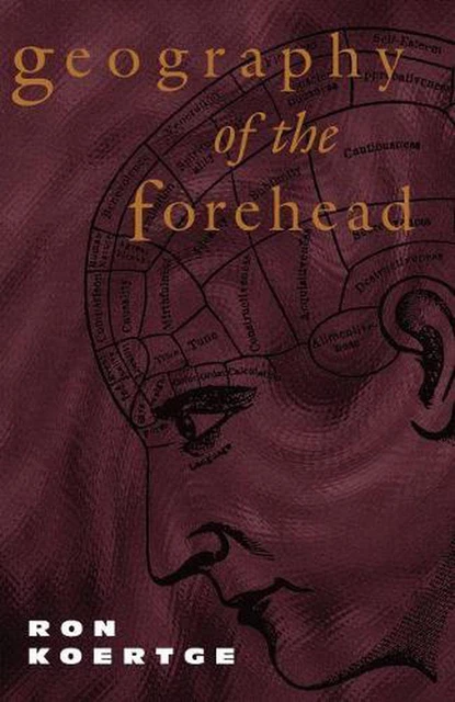 GEOGRAPHY OF THE Forehead by Ron Koertge (English) Paperback Book $49. ...