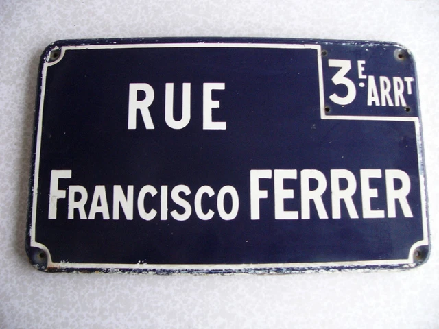 ANCIENNE PLAQUE DE rue émaillée Lille Rue Francisco FERRER né à Alella Espagne EUR 40,00 ...