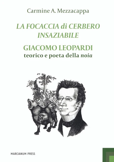 LA FOCACCIA DI cerbero insaziabile. Giacomo Leopardi, teorico e poeta ...