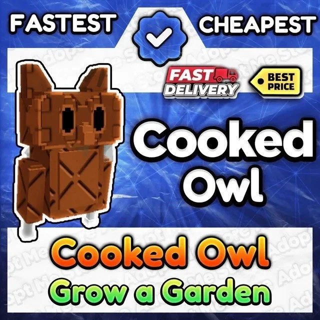 GROW A GARDEN 🔥 BEST PET COOKED OWL PET 🦉| FAST AND CHEAP 💰 £5.40 ...