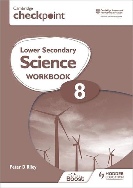 CAMBRIDGE CHECKPOINT LOWER Secondary Science Workbook 8: Second Edition ...