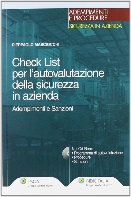 9788821736391 CHECK LIST per l'autovalutazione della sicurezza i...i. Con CD-ROM EUR 38,12 ...