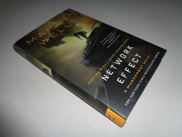 NETWORK EFFECT: A Murderbot Novel (Murderbot Diaries 5) FirstEd HB ...