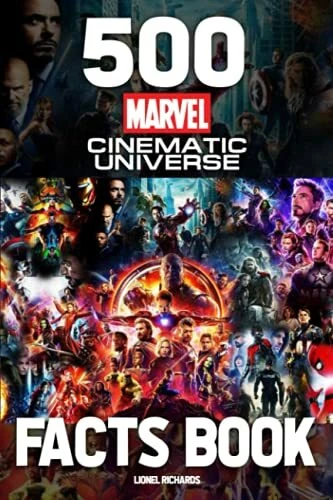 500 MARVEL CINEMATIC Universe Facts Book: An Inte by Richards, Lionel ...