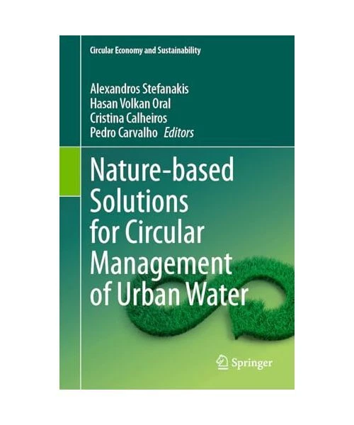 NATURE-BASED SOLUTIONS FOR Circular Management of Urban Water (Circular ...