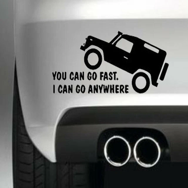 YOU CAN GO FAST JEEP Sticker Decal-Reflective/Metallic Color Car Funny ...