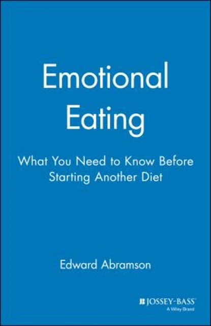 EMOTIONAL EATING : What You Need to Know Before Starting Your Nex $5.76 ...