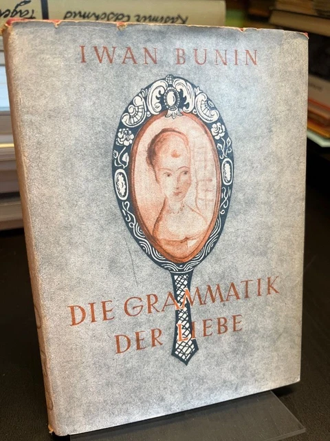 BUNIN, IWAN: DIE Grammatik der Liebe. Novellen. EUR 12,90 - PicClick FR