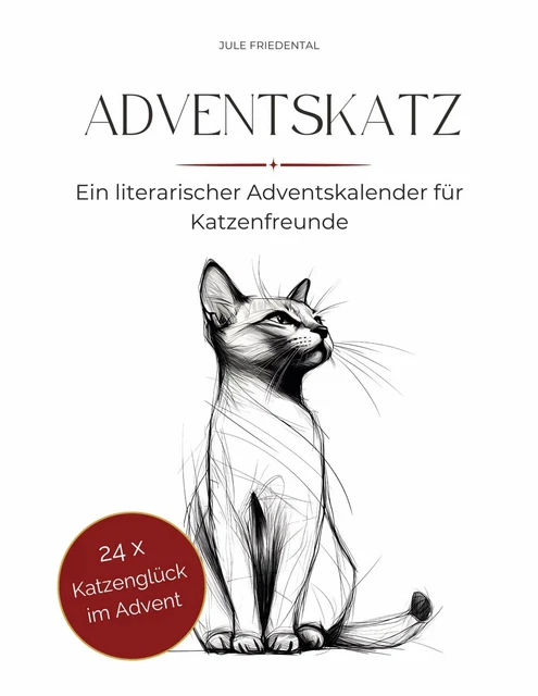 ADVENTSKATZ EIN LITERARISCHER Adventskalender für Katzenfreunde Jule ...
