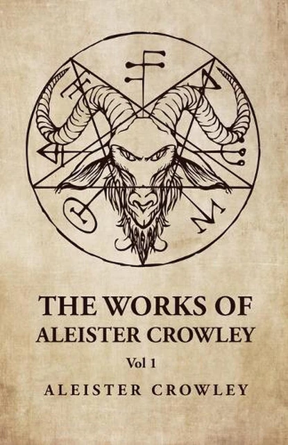 THE WORKS OF Aleister Crowley Vol 1 by Aleister Crowley Paperback Book ...