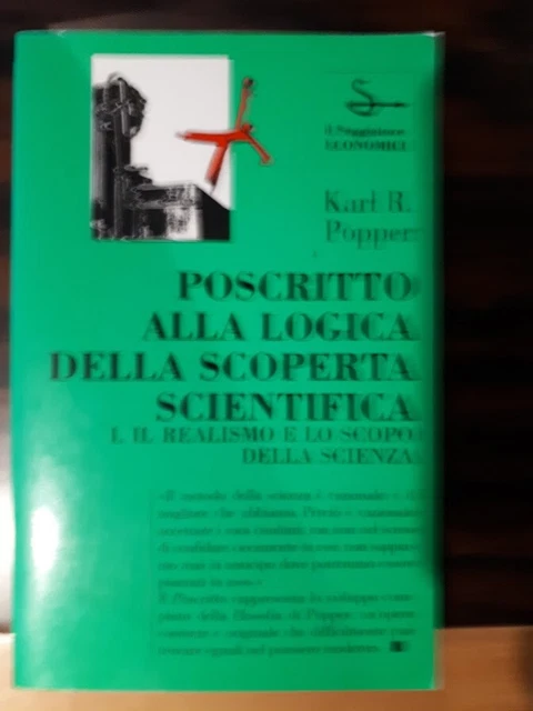 POSCRITTO ALLA LOGICA della scoperta scientifica / Karl R. Popper ...