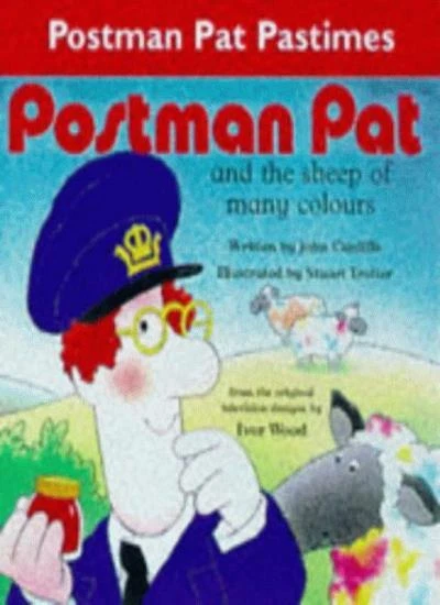 POSTMAN PAT: POSTMAN Pat and the Sheep of Many Colours-John Cunliffe ...