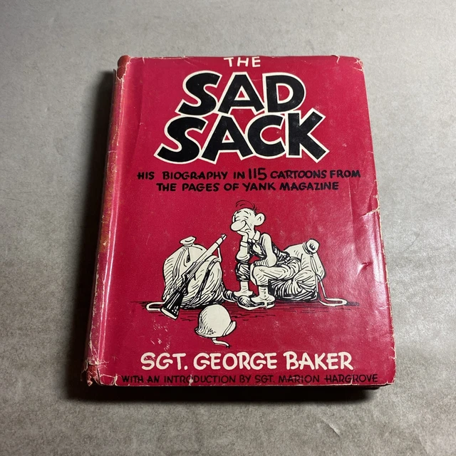 THE SAD SACK, Biography in 115 Cartoons Yank Magazine - Sgt. George ...