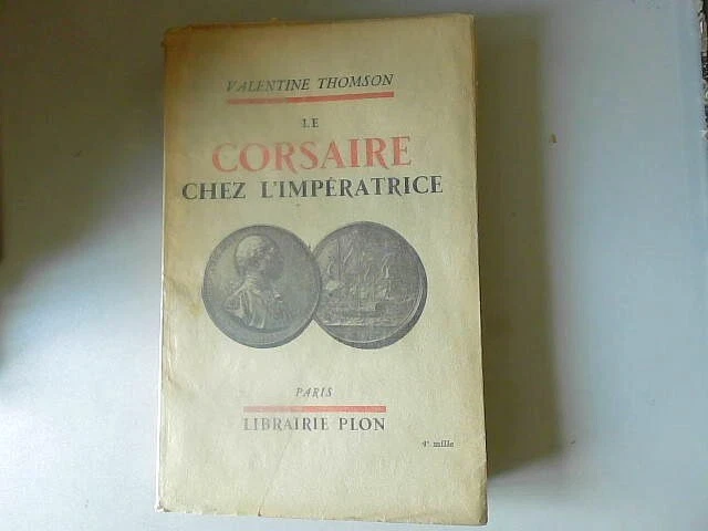 LE CORSAIRE CHEZ l'impératrice | Thomson Valentine | Bon état EUR 13,00 ...