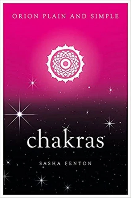 CHAKRAS, ORION PLAIN and Simple, Sasha Fenton, Excellent Book £5.86 ...