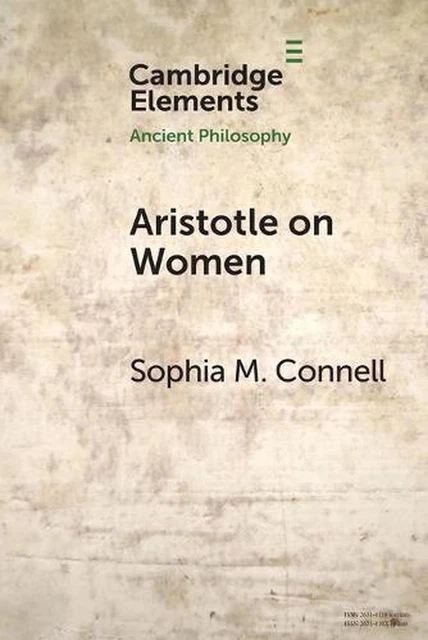 ARISTOTLE ON WOMEN: Physiology, Psychology, and Politics by Sophia M ...