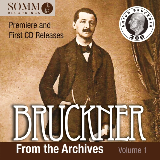 ANTON BRUCKNER BRUCKNER: From the Archives - Volume 1 (CD) Album EUR 43 ...