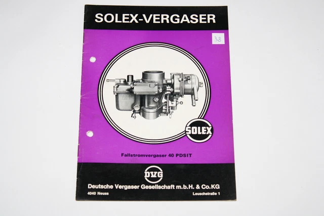SOLEX 40 PDSIT / 40PDSIT Vergaser - Unterlagen / Handbuch / Heft Beschreibung EUR 14,90 ...