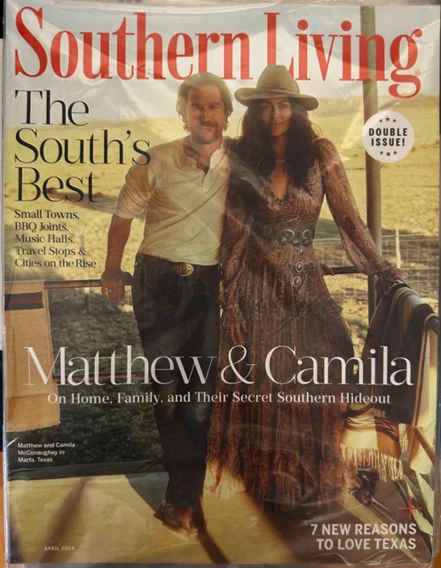 SOUTHERN LIVING MAG April 2024 Matthew Camila McConaughey Texas Double ... SOUTHERN LIVING MAG April 2024 Matthew Camila McConaughey Texas Double ...