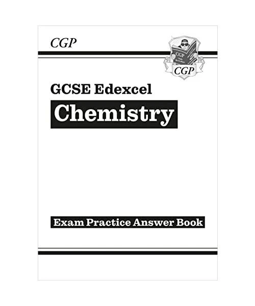 NEW GCSE CHEMISTRY: Edexcel Answers [for Exam Practice Workbook], CGP ...