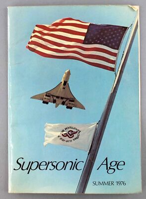 CONCORDE BAC SUPERSONIC Age Magazine Summer 1976 - Great Pictures £59. ...