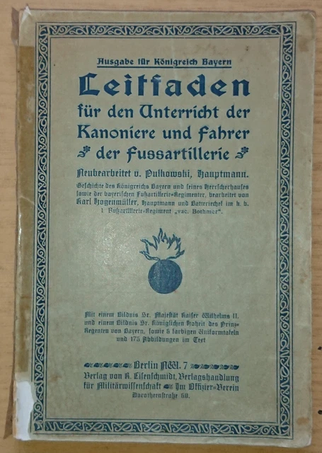 LEITFADEN UNTERRICHT KANONIERE + Fahrer Fussartillerie 1913 Bayern Militär EUR 69,99 - PicClick DE