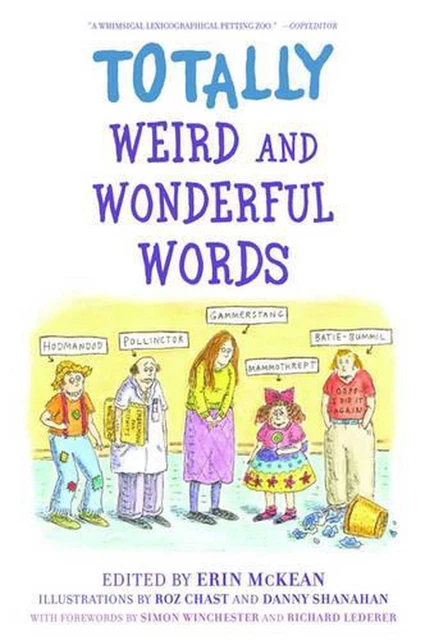 TOTALLY WEIRD AND Wonderful Words by Erin McKean (English) Paperback ...