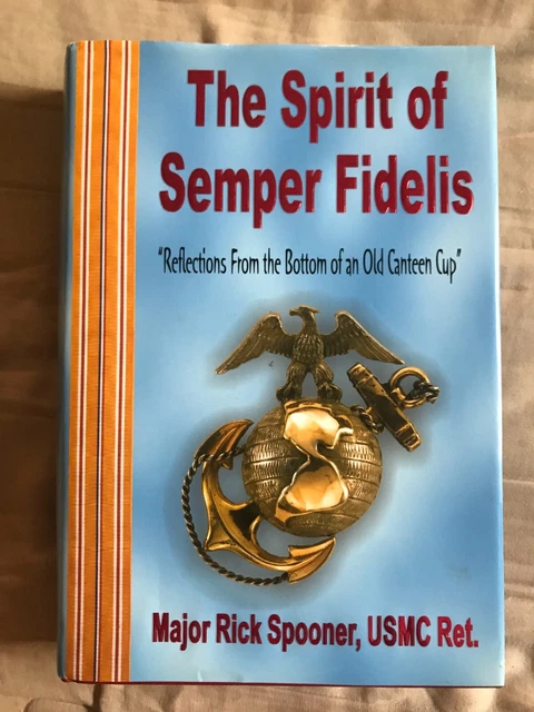 AUTEUR SIGNÉ USMC Spirit of Semper Fidelis: World War II Pacific ...