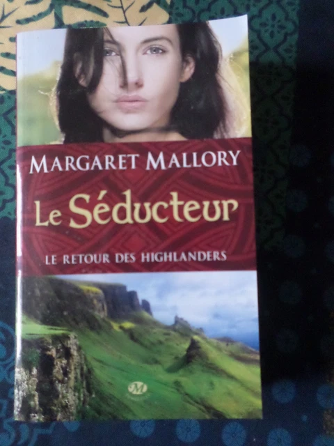 ROMAN LE RETOUR des highlanders, Le séducteur, de M. Mallory, éds ...