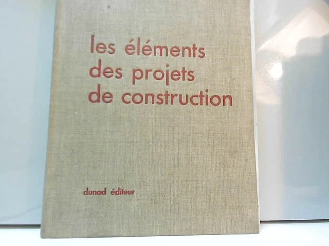 LES ELEMENTS DES projets de construction, ernst neufert, 1952,... EUR 69,14 - PicClick FR