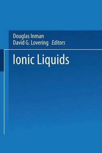LIVRE DE POCHE Ionic Liquids par Douglas Inman (anglais) EUR 64,60 ...