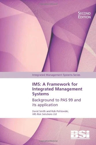 IMS: A FRAMEWORK for Integrated Management Systems. Background t EUR 47 ...