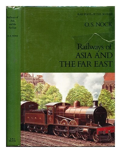 NOCK, OSWALD STEVENS (1905-1994) Railways of the world / O.S. Nock. 5 ...