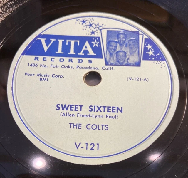 COLTS-VITA 121-SWEET SEIZEEN/CHIGNON Miel = Calif R&B Doo-Wop R&R 78 ...