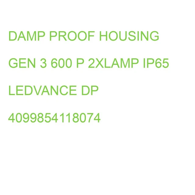 DAMP PROOF HOUSING Gen 3 600 P 2Xlamp Ip65 Ledvance Dp 4099854118074 ...