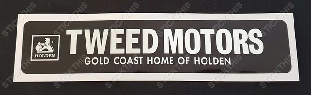 HOLDEN DEALERSHIP DEALER Decal Sticker - Tweed Motors Gold Coast QLD ...