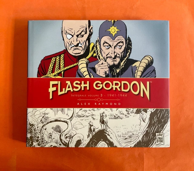 ALEX RAYMOND FLASH Gordon Integrale N°3 1941-1944 Eo 2014 Ed Soleil ...