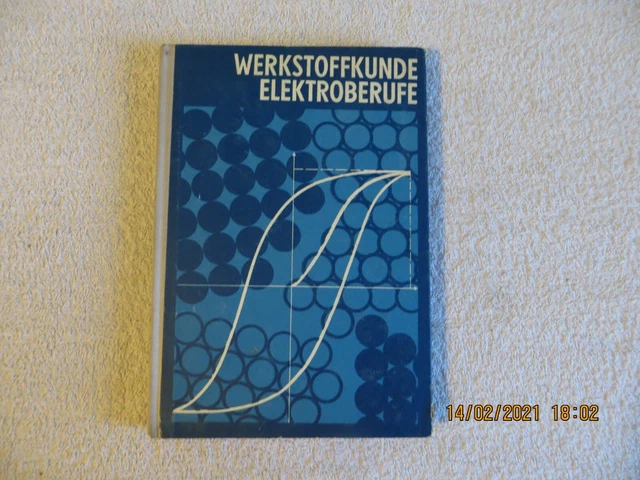 WERKSTOFFKUNDE FÜR ELEKTROBERUFE Lehrbuch für die Berufsbildung DDR 1970 EUR 2,00 - PicClick DE