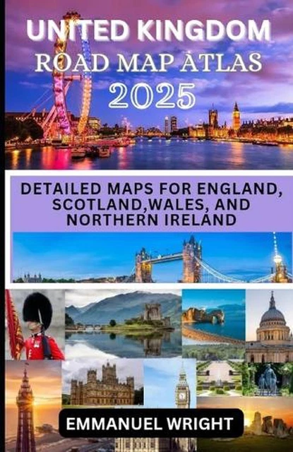 UNITED KINGDOM ROAD Map Atlas 2025: Detailed Maps for England, Scotland ...