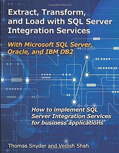 EXTRACT, TRANSFORM, AND LOAD WITH SQL SERVER INTEGRATION By Thomas ...