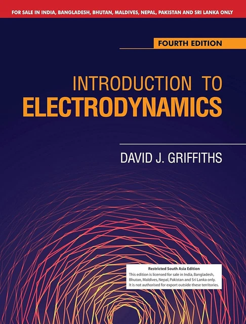INTRODUCTION TO ELECTRODYNAMICS - 4th Edition By David J. Griffiths ...